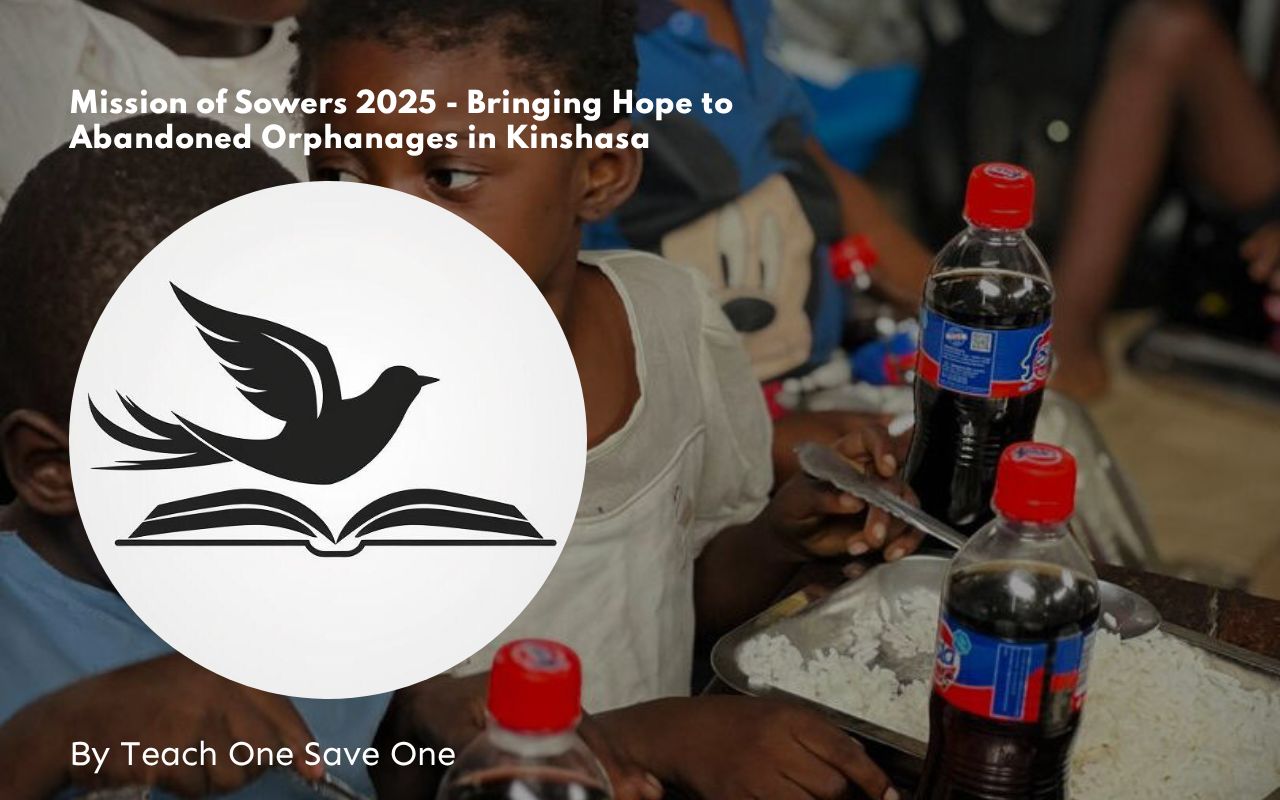 Mission of Sowers 2025 by Teach One Save One